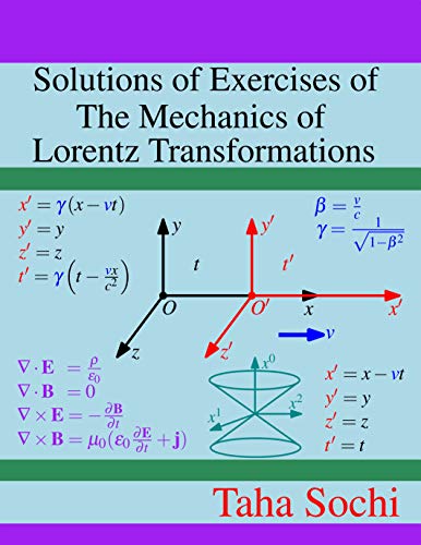 Solutions of Exercises of The Mechanics of Lorentz Transformations ...