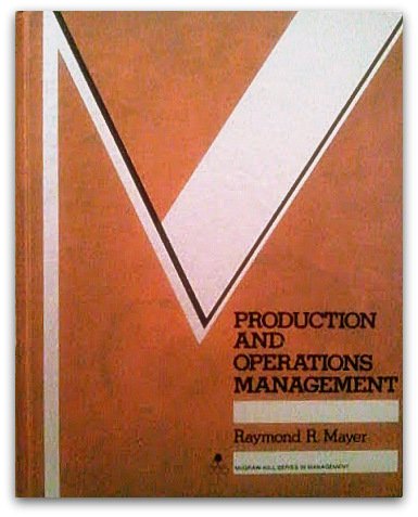 Production and Operations Management (MCGRAW HILL SERIES IN MANAGEMENT ...