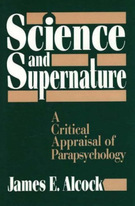 Amazon.com: Science and Supernature: 9780879755485: Alcock, James E.: Books