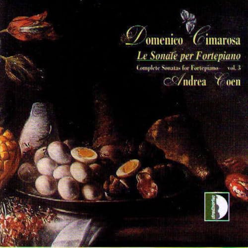 Amazon MusicでAndrea CoenのCimarosa: Complete Piano Sonatas, Vol. 3を再生する