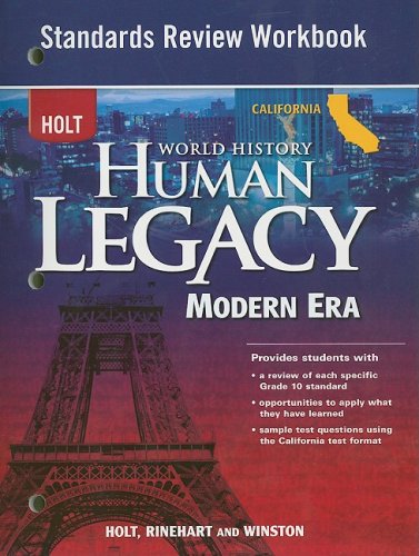 Holt World History: Human Legacy California: Standards Review Workbook ...