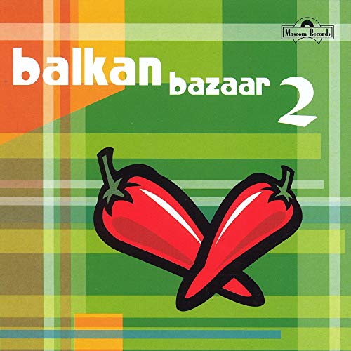 Balkan bazaar 2 de VARIOUS ARTISTS en Amazon Music Unlimited