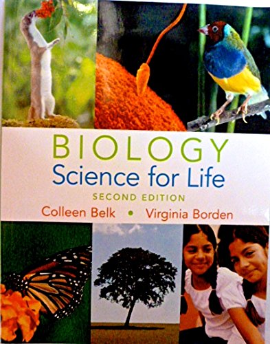 Biology Science for Life 2nd Edition (Second Edition) By Colleen Belk ...