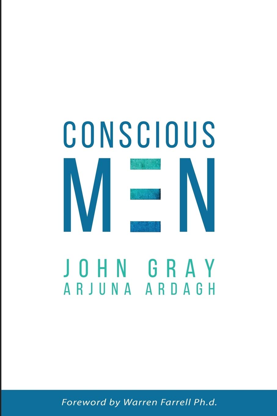 Conscious Men: Mastering the New Man Code for Success and Relationships ...