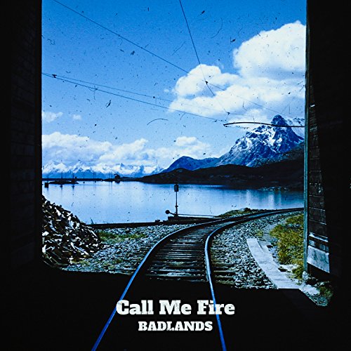 Amazon.co.jp: Call Me Fire : バッドランズ: デジタルミュージック