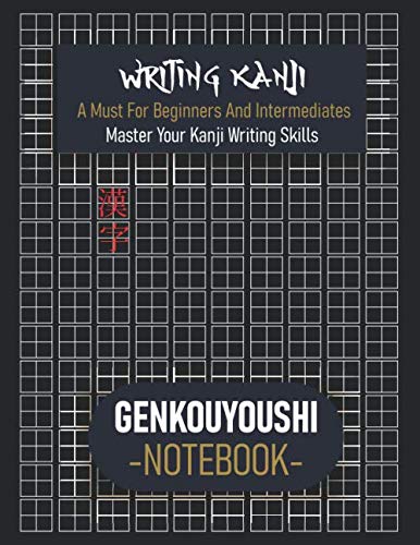 Buy Genkouyoushi Writing Kanji: Genkō Yōshi Paper For Japan Kanji ...