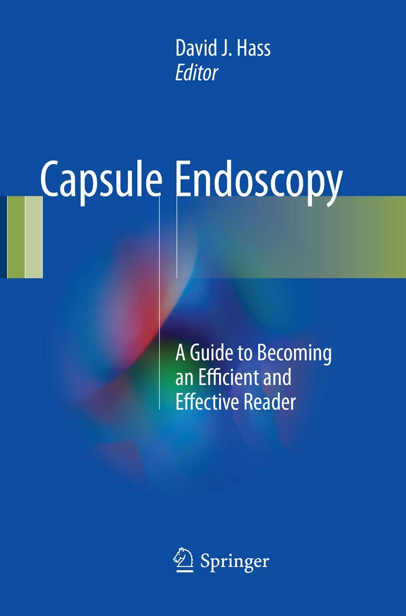 Buy Capsule Endoscopy: A Guide to Becoming an Efficient and Effective ...
