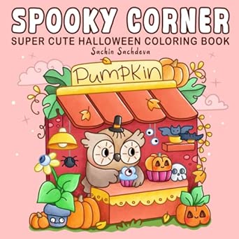 Spooky Corner: Super Cute Halloween Coloring Book for Adults and Teens ...