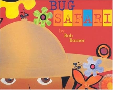Bug Safari: Bob Barner: 9780823420384: Amazon.com: Books