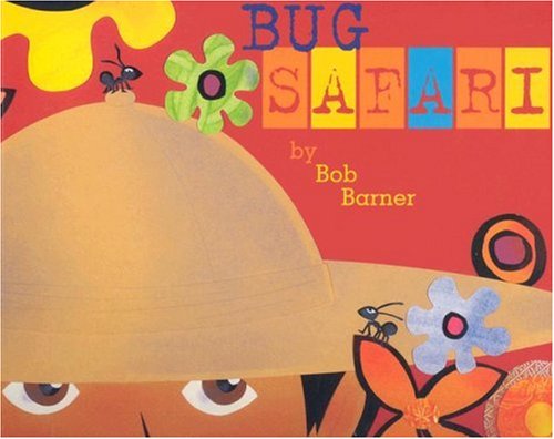 Bug Safari: Bob Barner: 9780823420384: Amazon.com: Books