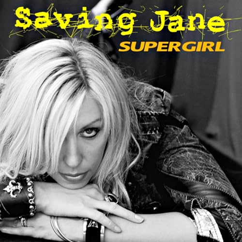 Play SuperGirl by Saving Jane on Amazon Music