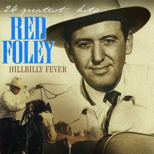 FOLEY,RED - Hillbilly Fever 24 Greatest Hits - Amazon.com Music