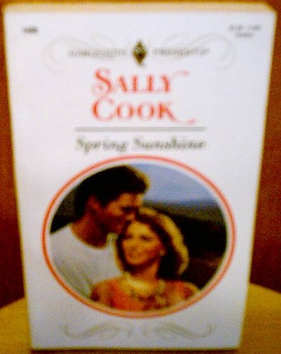 Spring Sunshine: Sally Cook: 9780373114955: Amazon.com: Books