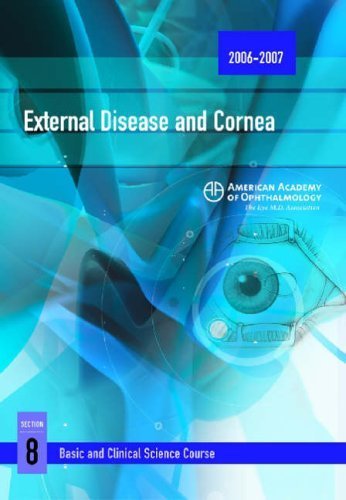 Basic and Clinical Science Course (BCSC): External Disease and Cornea ...