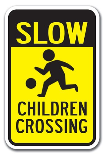 Amazon.com: Slow Children Crossing Sign 12" x 18" Heavy Gauge Aluminum ...