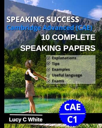 Amazon.com: SPEAKING SUCCESS: Cambridge Advanced (CAE) 10 complete ...