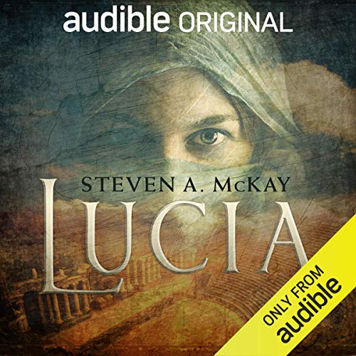 Amazon.com: Lucia (Audible Audio Edition): Steven A. McKay, Imogen ...
