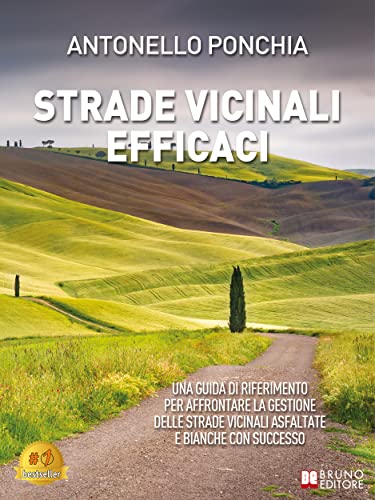 Strade Vicinali Efficaci: Una guida di riferimento per affrontare la ...