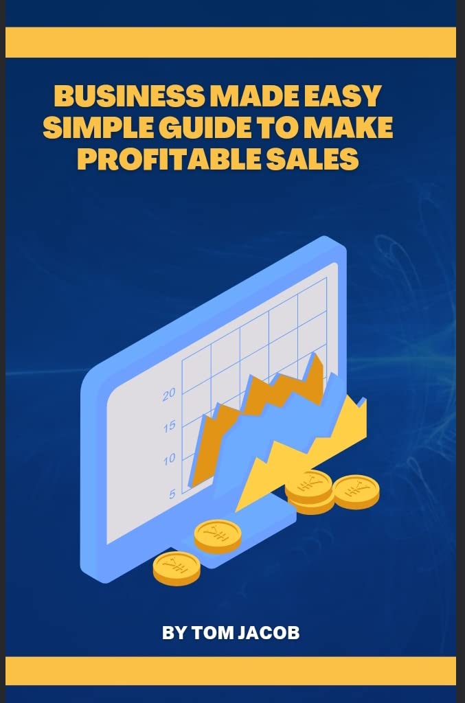 Amazon.com: SALES MADE EASY : Simple guide to being profitable and ...