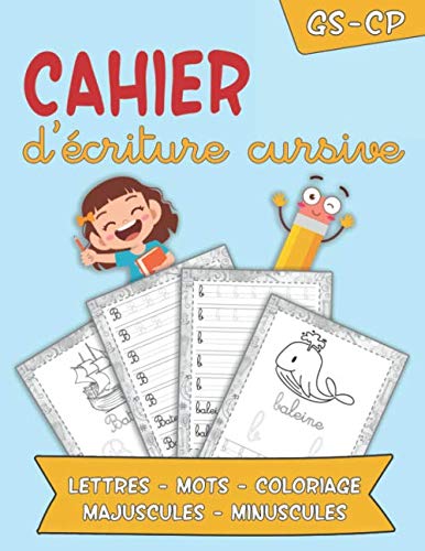 Cahier d'écriture cursive GS-CP: Apprendre à tracer les lettres de l ...