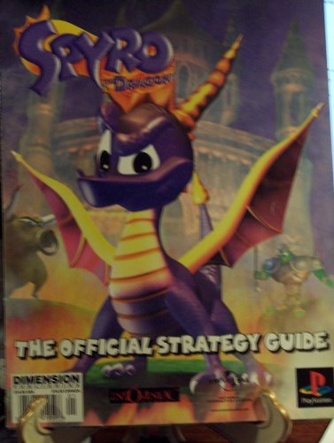 Spyro the Dragon: The Official Strategy Guide (PlayStation): David J ...