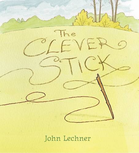 Clever Stick: Lechner John M.: 9781406322231: Amazon.com: Books
