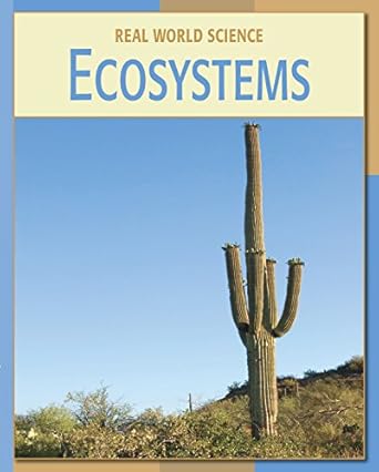 Amazon | Ecosystems (21st Century Skills Library: Real World Science ...