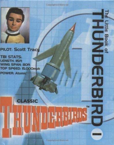 The Little Book of Thunderbird 1 (Little Book of Thunderbirds): Carlton ...