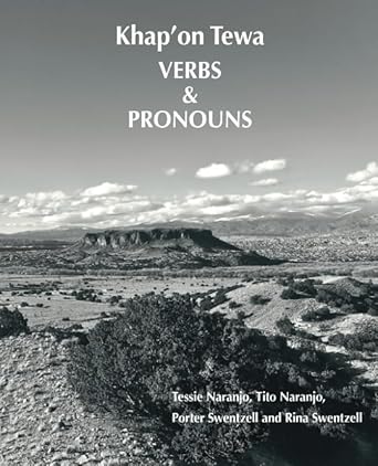 Amazon.com: Khap'on Tewa Verbs & Pronouns: 9780981587851: Naranjo ...