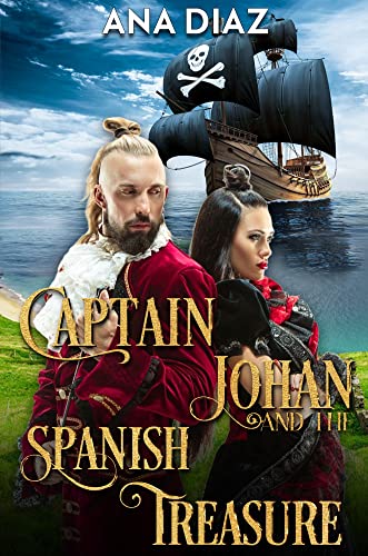 Amazon.com: Captain Johan and the Spanish Treasure eBook : Diaz, Ana ...
