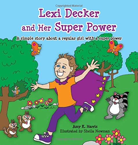 Lexi Decker and Her Super Power: Amy K. Harris: 9781645438823: Amazon ...