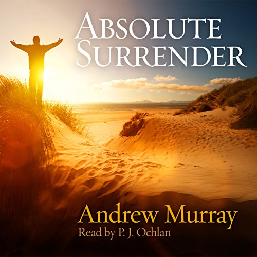 Andrew Murray Collection: Humility, Absolute Surrender, and With Christ ...