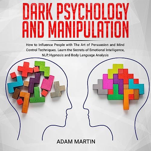 Amazon.com: Dark Psychology & Gaslighting Manipulation: How to Analyze People and Master Human ...