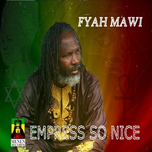 Empress so Nice by Fyah Mawi on Amazon Music - Amazon.com