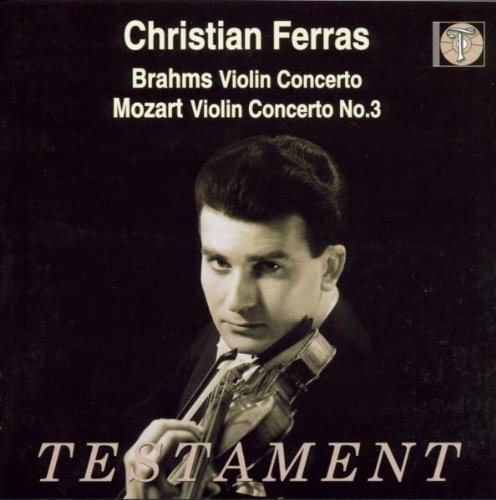 Violin Concerto 3: Christian Ferras, Christian Ferras, Brahms/Mozart ...