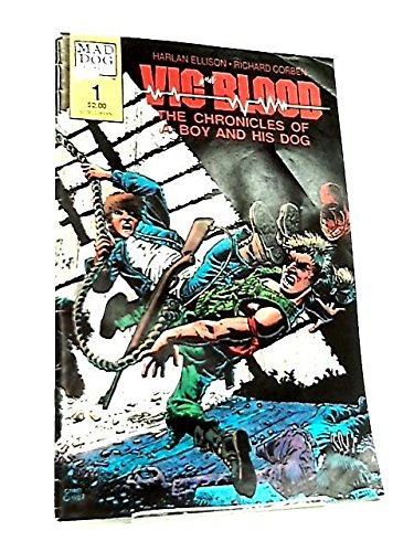 Vic and Blood, Chronicles of a Boy and His Dog #1: unknown author ...