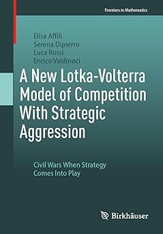 A New Lotka-Volterra Model of Competition With Strategic Aggression ...