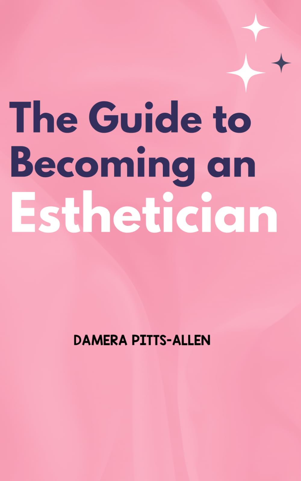 The Guide to Becoming An Esthetician: The key to Navigating the ...