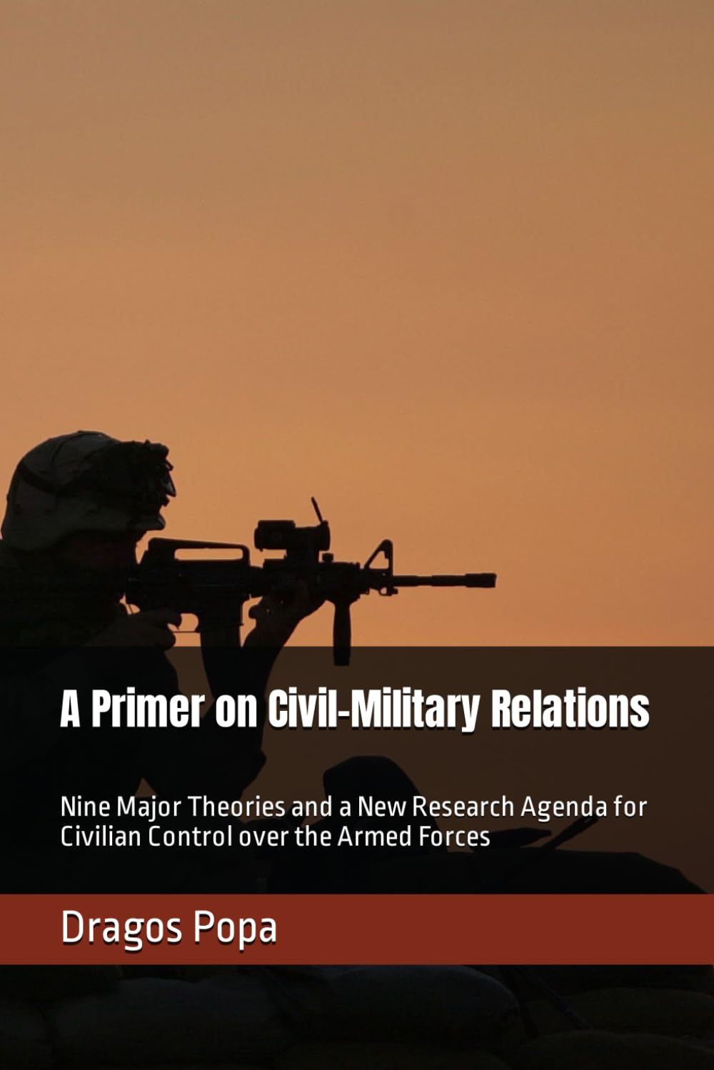 Amazon.com: A Primer on Civil-Military Relations: Nine Major Theories ...