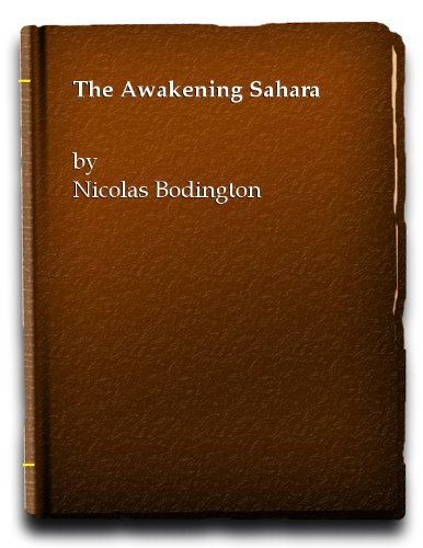 THE AWAKENING SAHARA: Nicolas Bodington: Amazon.com: Books