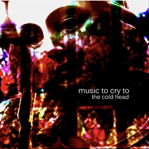 Amazon.com: Music to Cry To : The Cold Head: Digital Music
