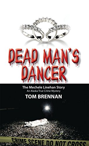 Amazon.com: Dead Man's Dancer: The Mechele Linehan Story eBook ...