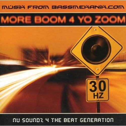 More Boom 4 Yo Zoom : Various Artists, Flow/Hipnotek/Bass Alien: Amazon ...