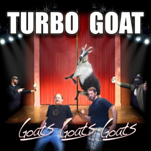 Play Goats Goats Goats by Turbo Goat on Amazon Music