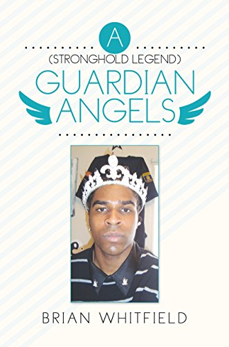 A ( Stronghold Legend ) Guardian Angels eBook : Whitfield, Brian ...