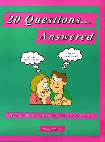20 Questions...Answered, Book 3 Informative Stories on Topics of ...