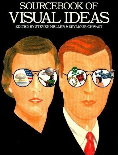 Source Book of Visual Ideas by Steven Heller (1989-02-05): unknown ...