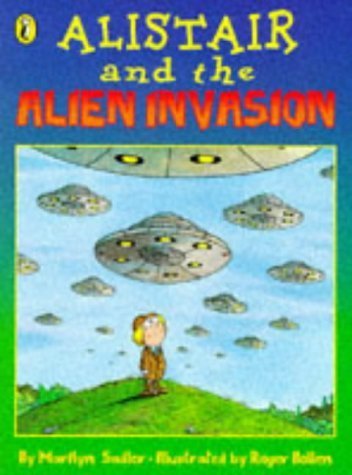 Alistair And the Alien Invasion (Picture Puffin S.) : Sadler, Marilyn ...