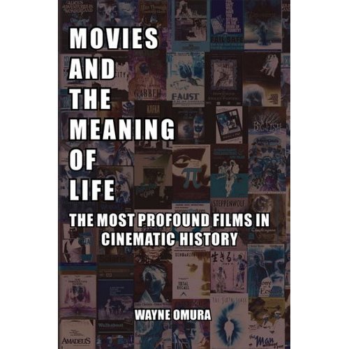 Movies and the Meaning of Life: The Most Profound Films in Cinematic ...