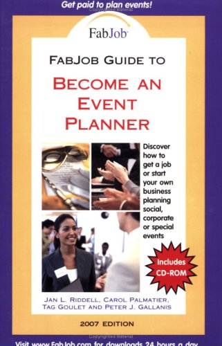 FabJob Guide to Become an Event Planner 2007: Riddell, Jan L ...